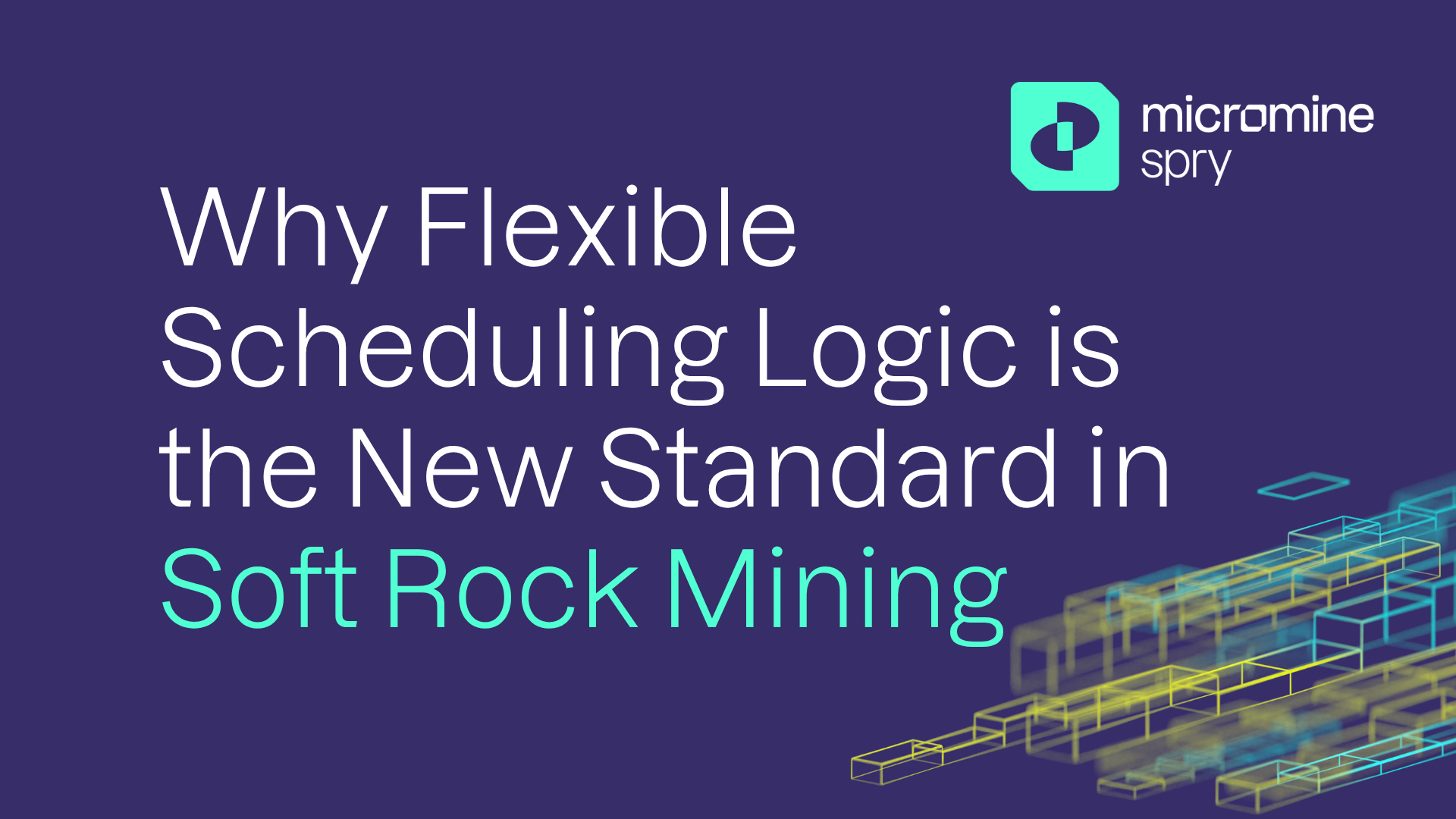 Why Flexible Scheduling Logic is the New Standard in Soft Rock Mining ...